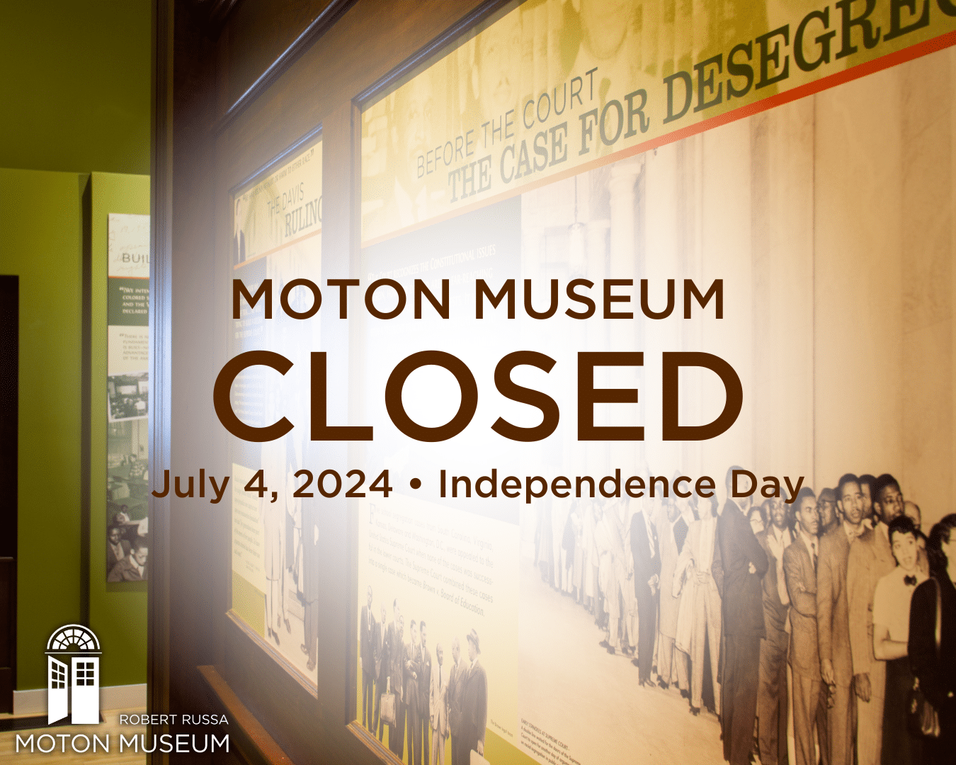 Moton Museum will be Closed on July 4th-Independence Day - Moton Museum